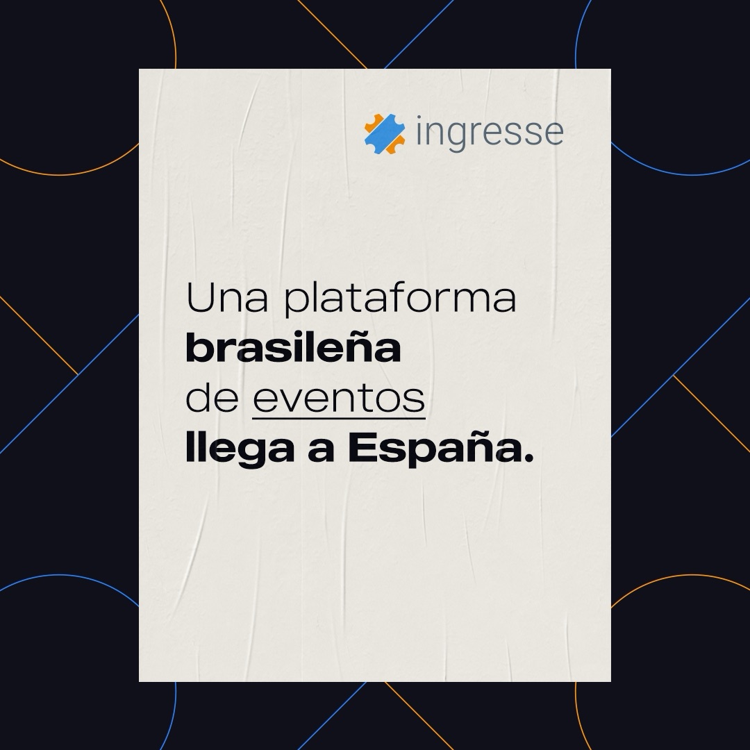 Ingresse anuncia expansão internacional e promove primeiro evento na Europa – Concerts in Brazil